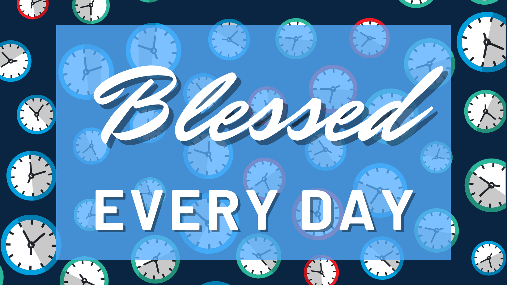 Blessed, Every Day – Grace Lutheran Church & Preschool